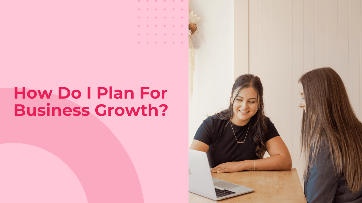 Strictly Savvy | How Do I Plan For Business Growth?