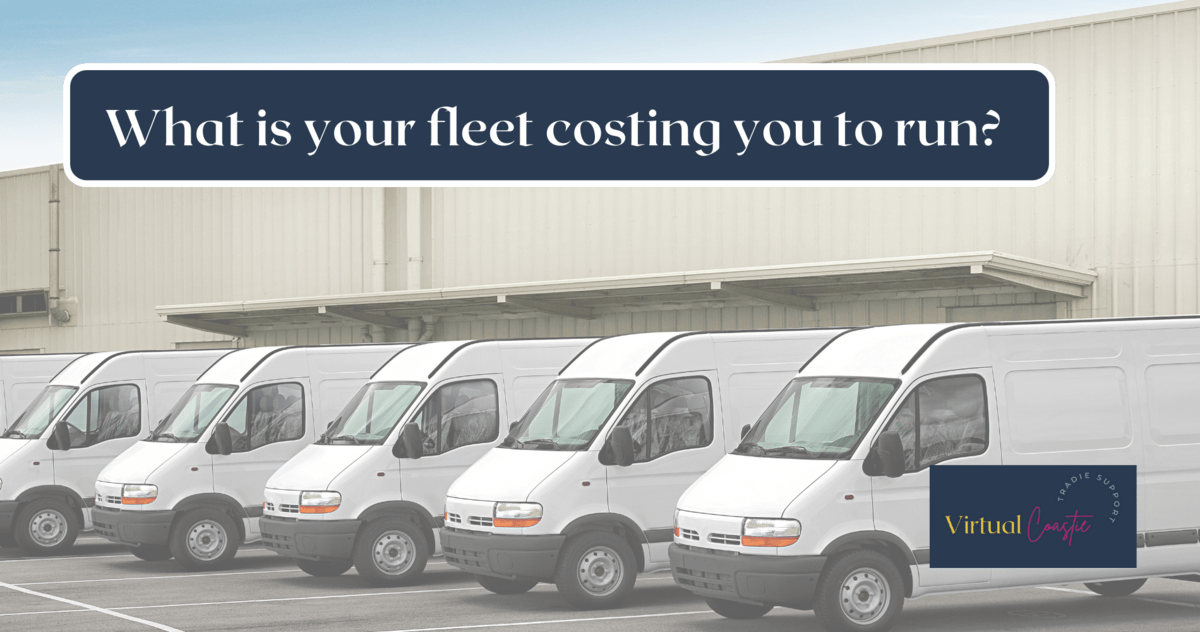 What is your vehicle fleet costing you to run? | Virtual Coastie Limited