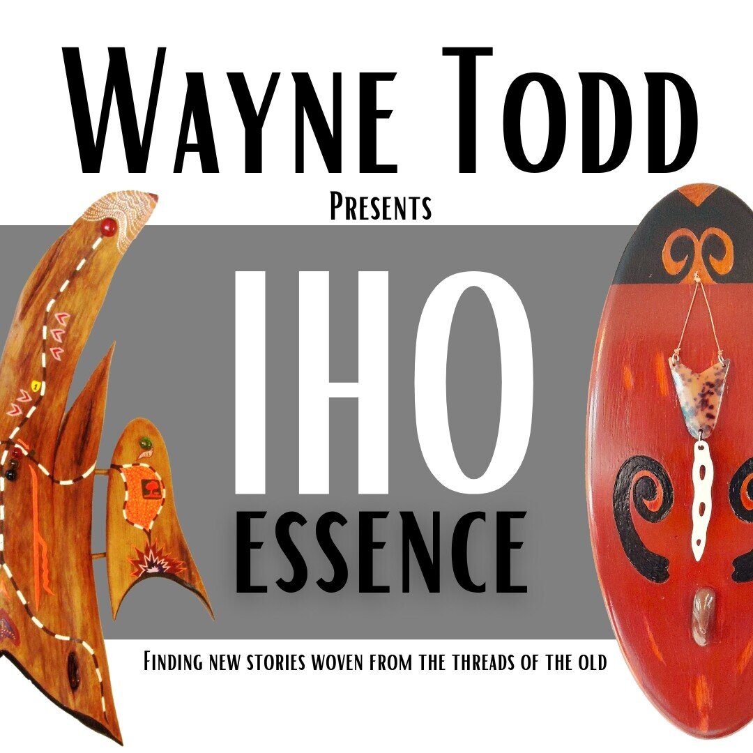 Wayne Todd - IHO Essence | Feilding Art Society