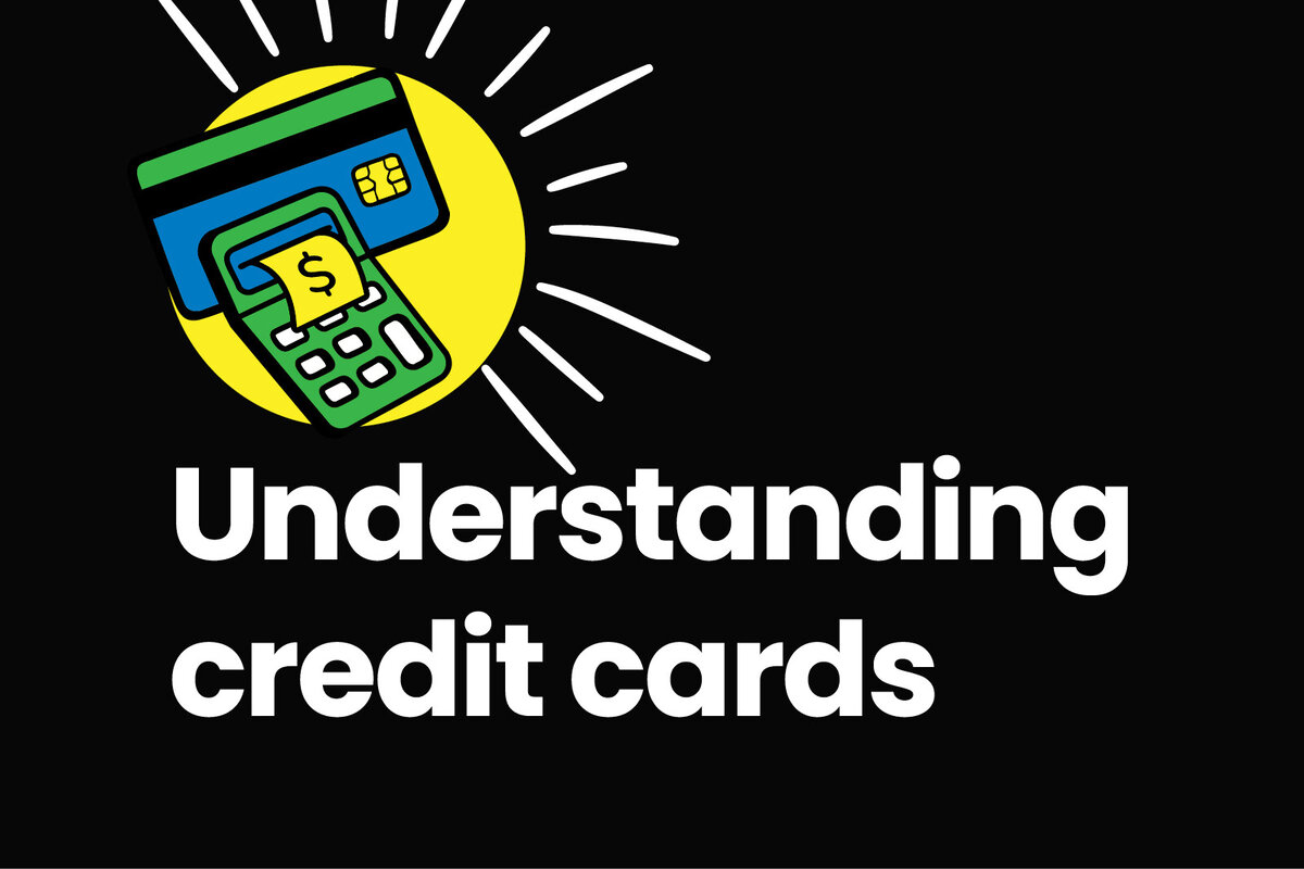 Understanding Credit Cards: A Simple Guide | Levin Budget Service