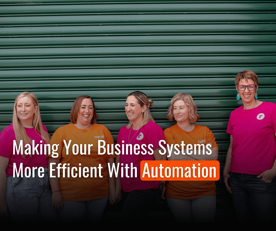 Making Your Business Systems More Efficient With Automation | FreeUp