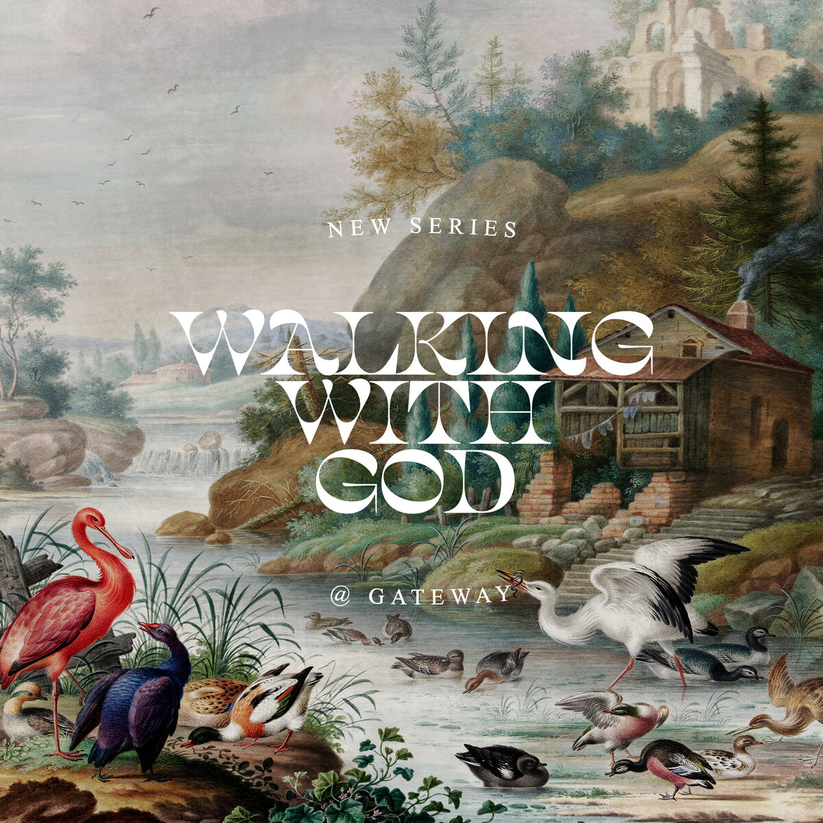 "Walking with God" | Gateway Church