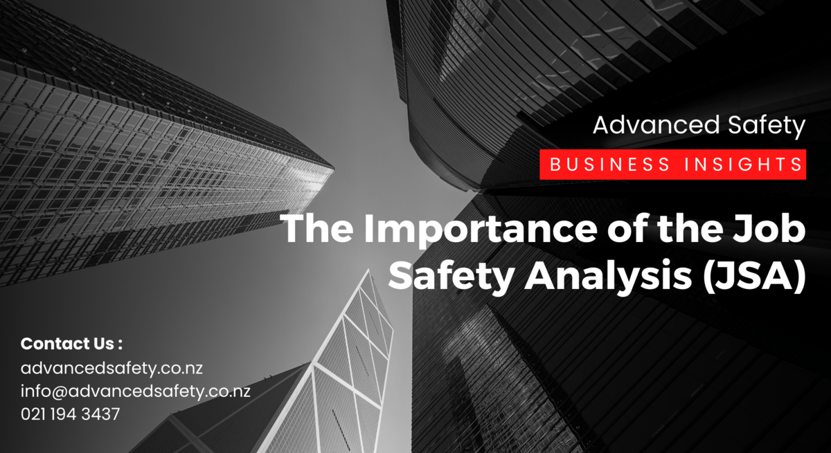 Job Safety Analysis Benefits | Advanced Safety