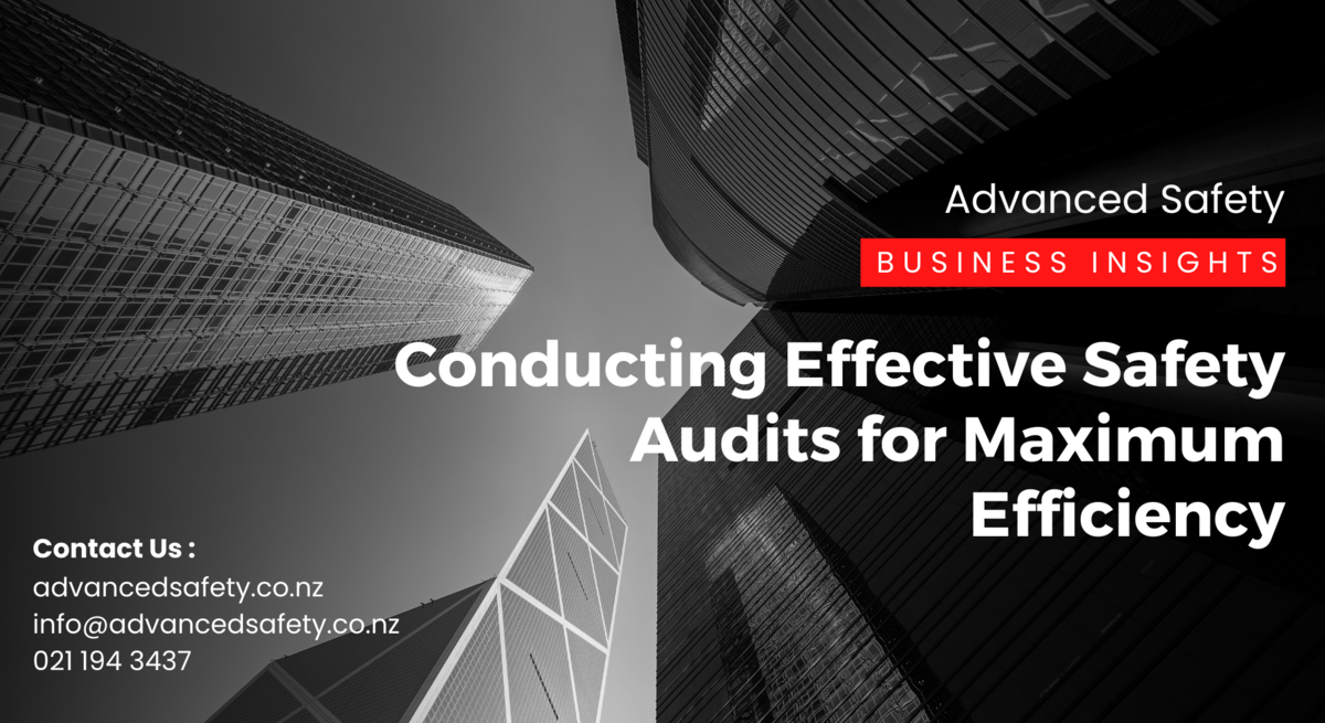 Effective Safety Audits | Advanced Safety