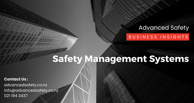 Safety Management Systems | Advanced Safety
