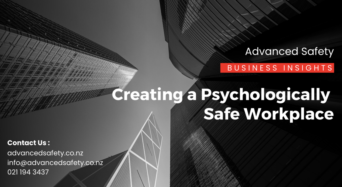 Psychologically Safe Workplace: A Guide | Advanced Safety