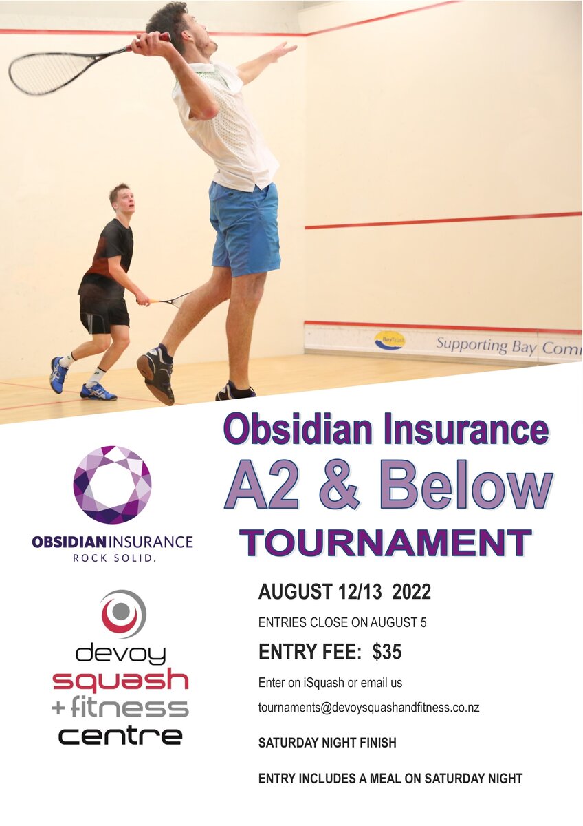 Obsidian Insurance A2 and below Tournament | Devoy Squash & Fitness