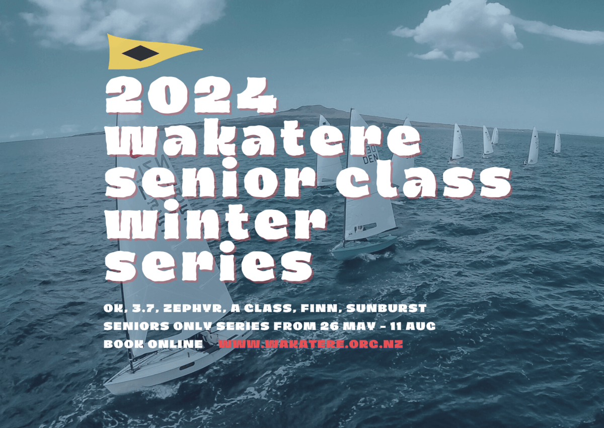 2024 Senior Winter Series | Wakatere Boating Club