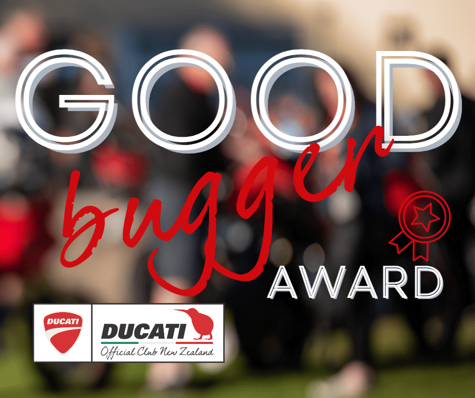 2023 GOOD BUGGER of the YEAR | Ducati Official Club New Zealand