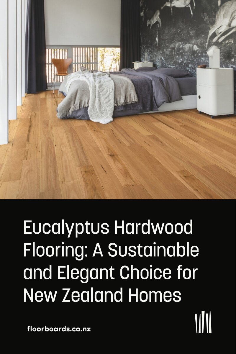 Eucalyptus Hardwood Flooring: A Sustainable and Elegant Choice for New ...