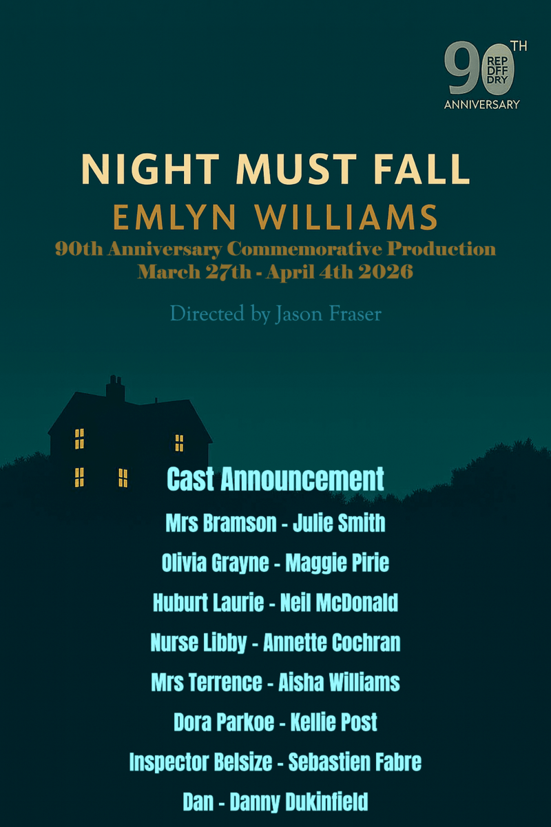 Night Must Fall Cast Announcement | Invercargill Repertory Society Inc.