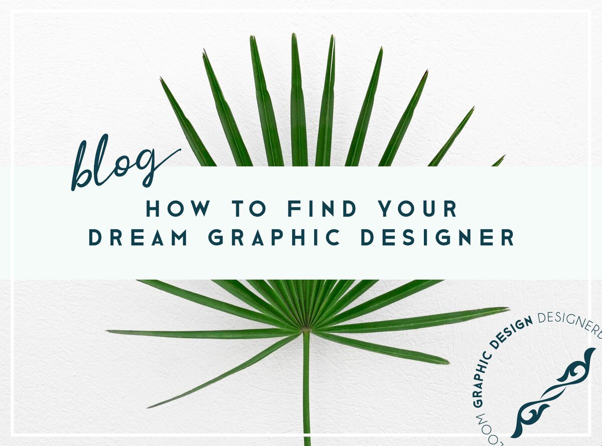 How to find your dream Graphic Designer | Designerbloom Graphic Design