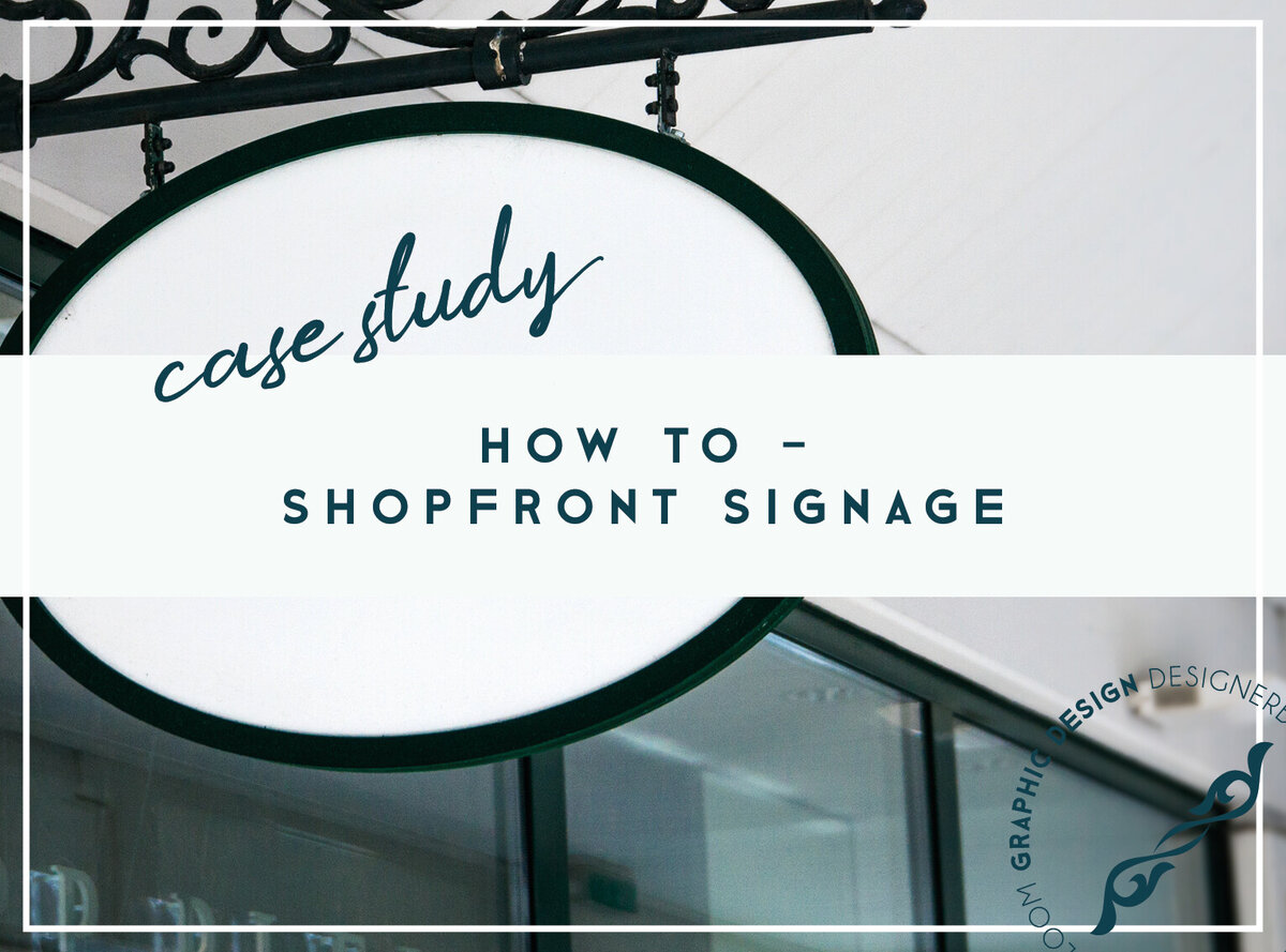 How to best reflect your business with your shopfront signage ...