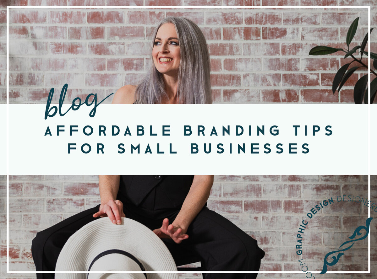 Affordable Branding Tips for Small Businesses | Designerbloom Graphic Design