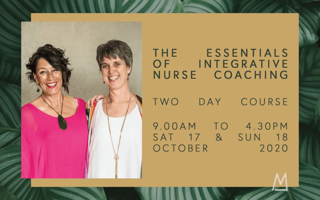 Reflecting on Integrative Nurse Coaching in Christchurch 2020 | Anah Aikman