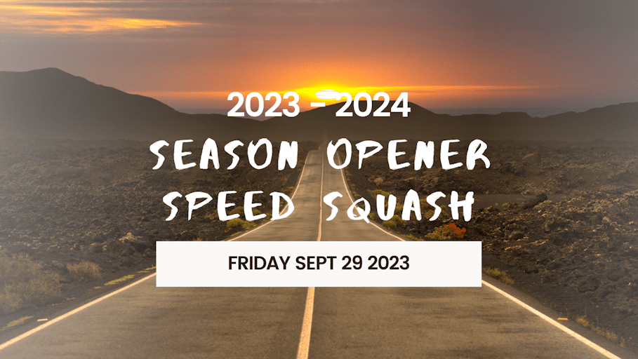 Richmond Hill Squash Club | 2023 - 2024 Season Opening Squash Tournament